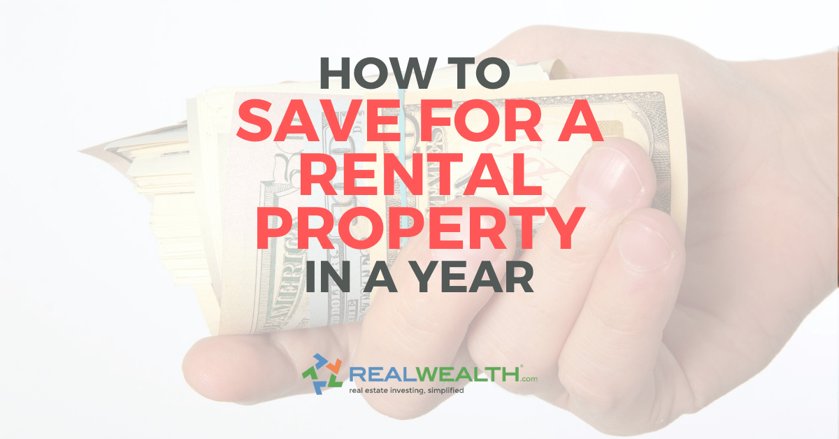 How to Save for a Rental Property in a Year [Free Investor Guide]