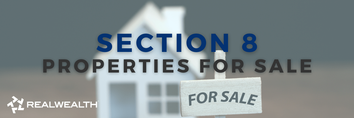 Section 8 Properties for Sale & Why Buy Now Due To COVID-19