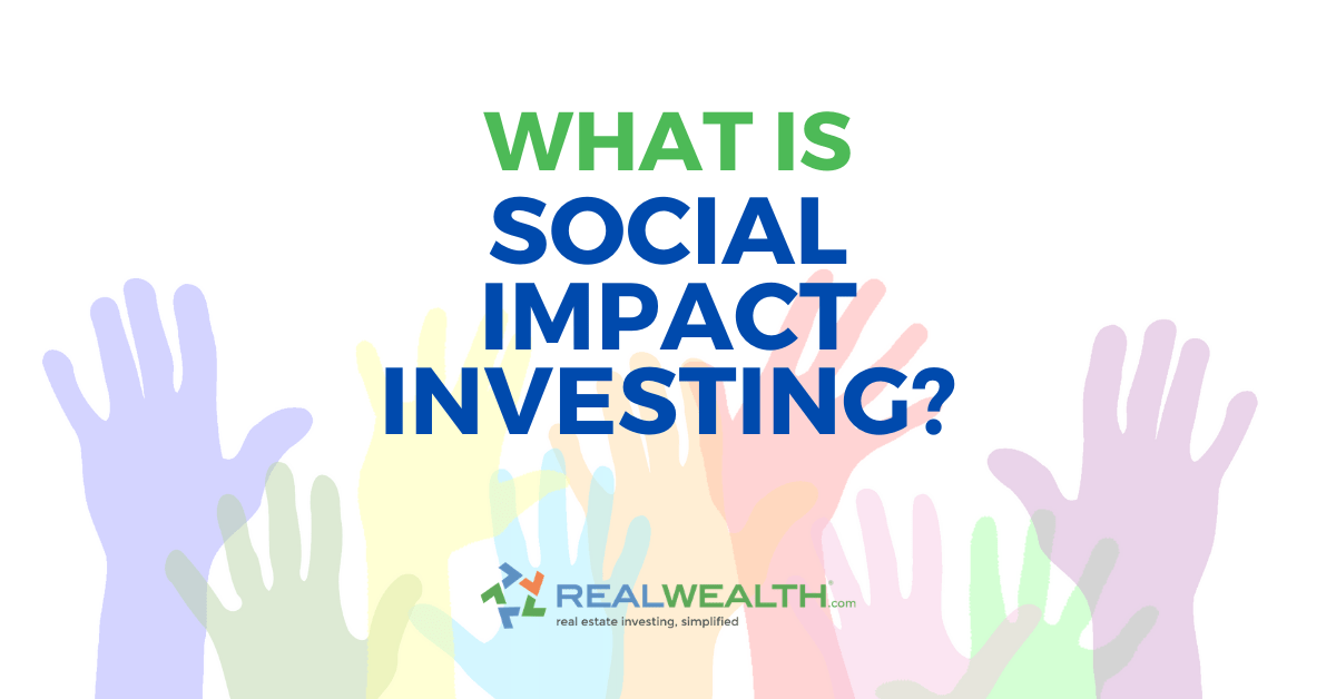 What is Social Impact Investing?