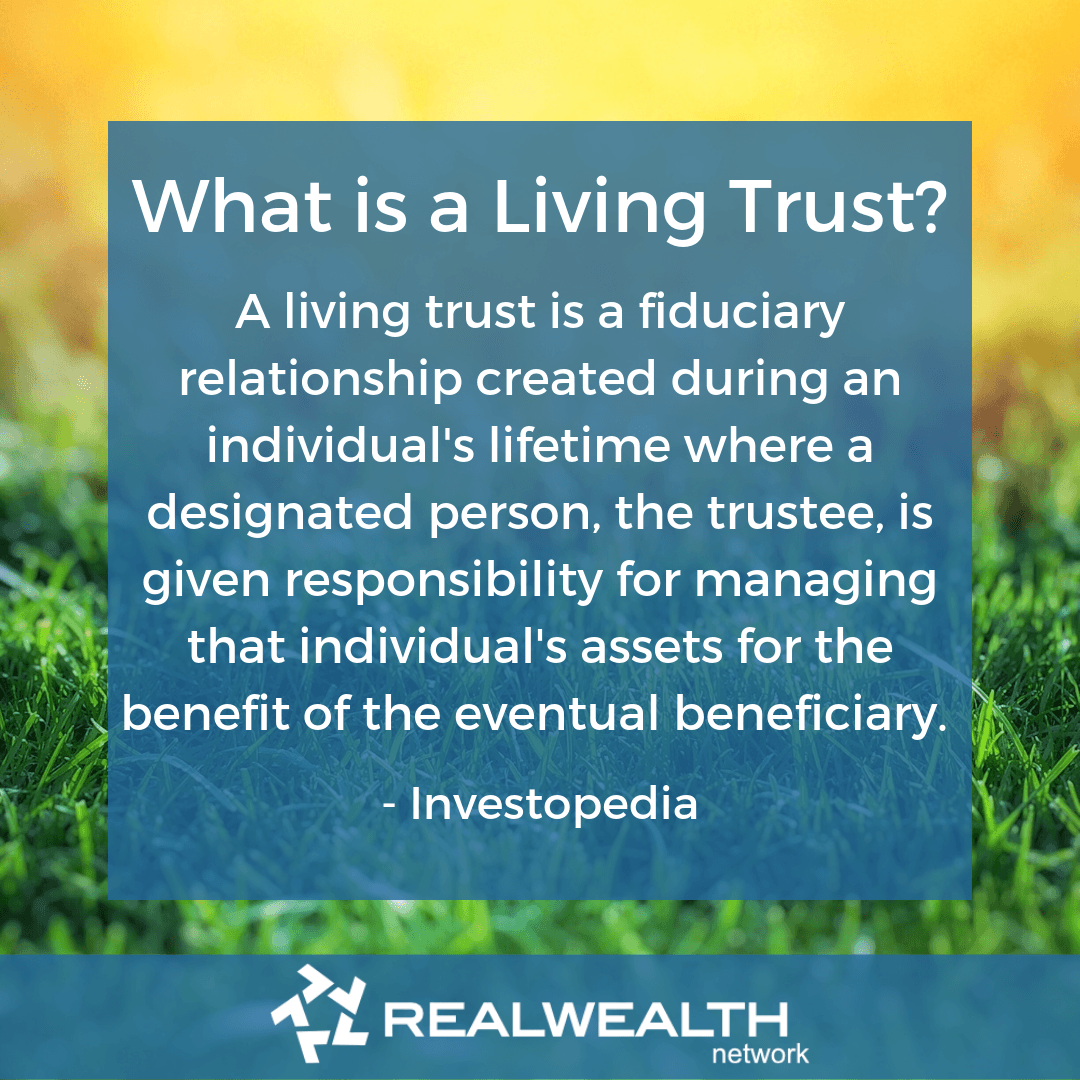 Do I Need A Living Trust Benefits And Drawbacks RealWealth